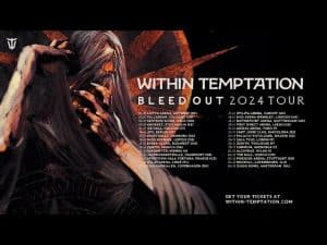 Within Temptation Bleed Out Tour 2025: New Dates Added