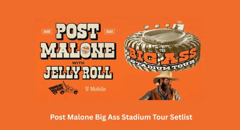 Post Malone Big Ass Stadium Tour Setlist 2025