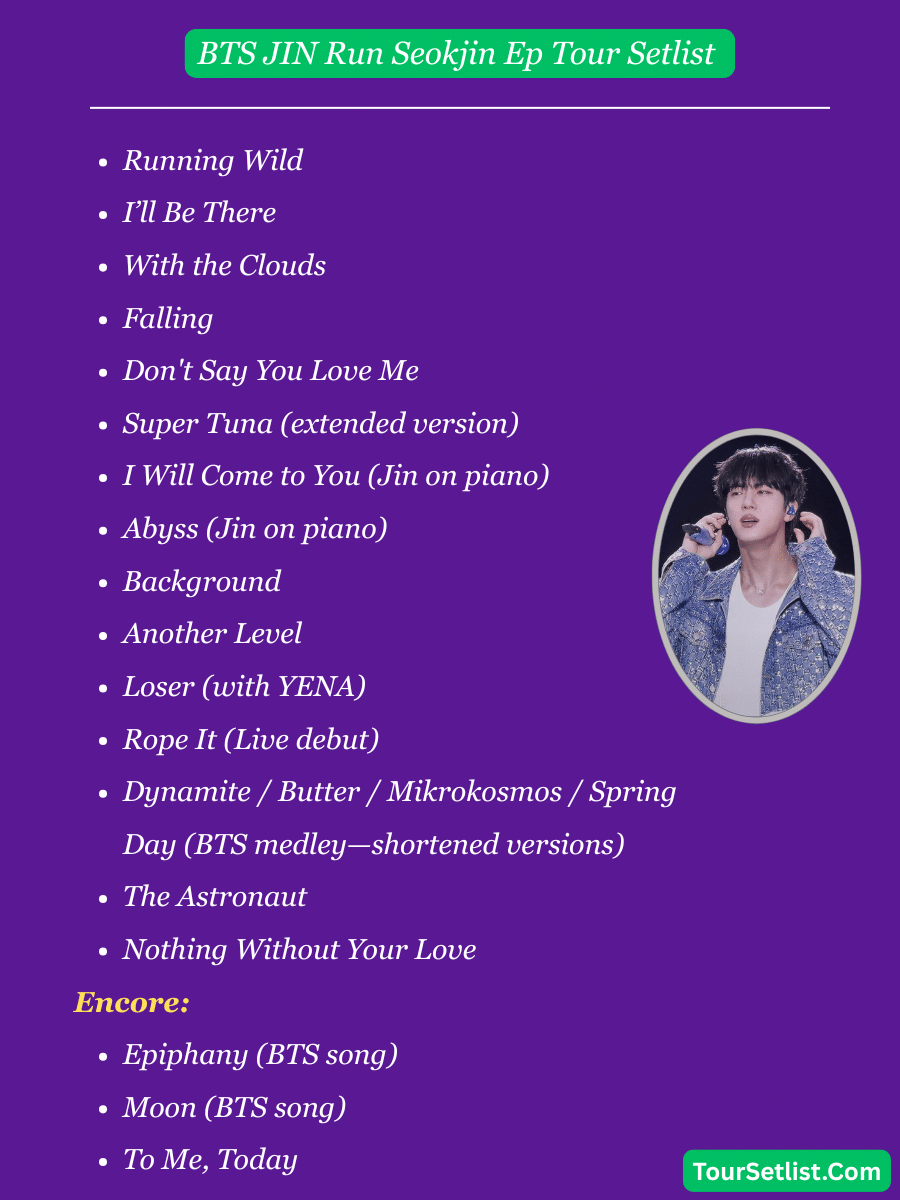BTS JIN Run Seokjin Ep Tour Setlist 2025: All Concert Setlists