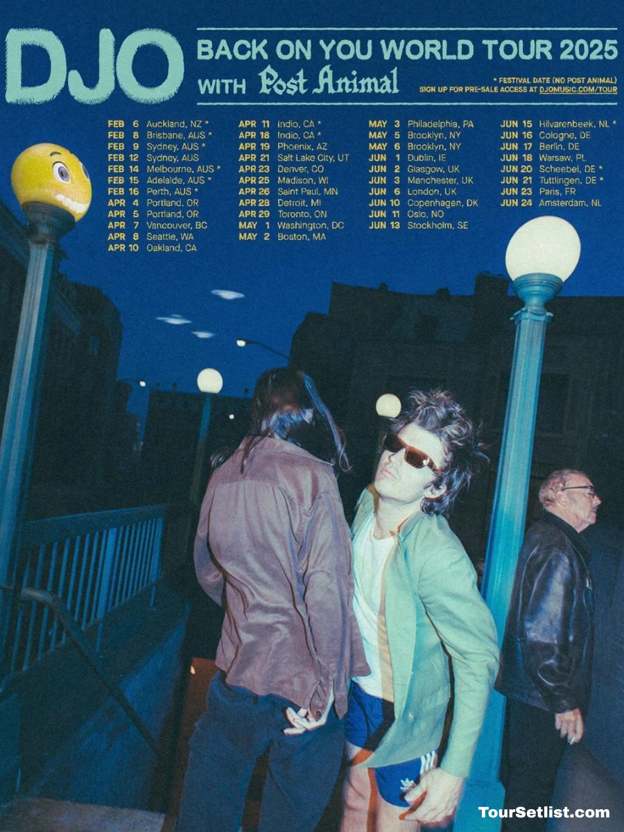 DJO Back On You World Tour 2025 Dates, Schedule & Venues