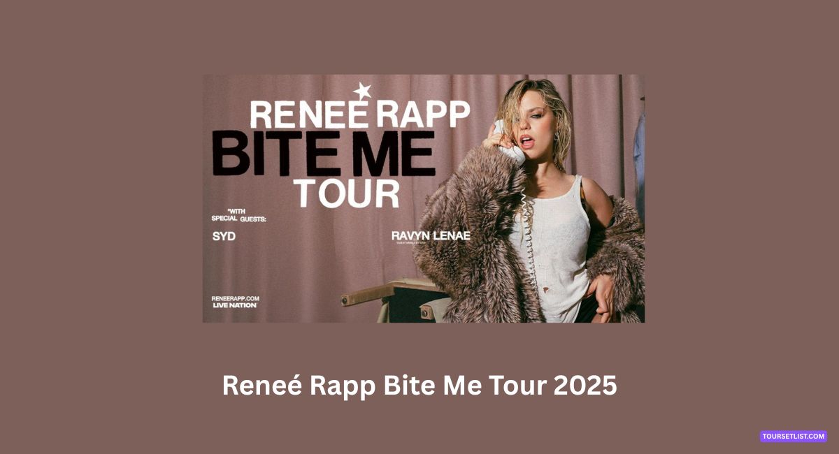 Reneé Rapp Bite Me Tour 2025 Dates & Tickets