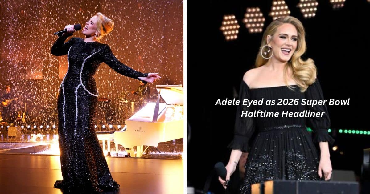 Adele Concert 2026 Dates, Schedule, Setlist & Tickets