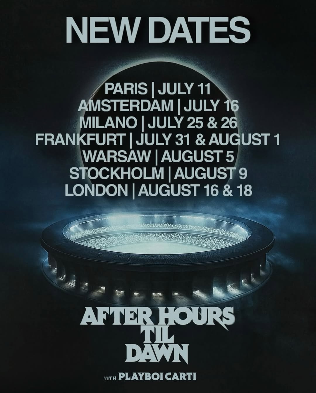 After Hours Til Dawn Tour 2026 Dates, Setlist, Support & Tickets