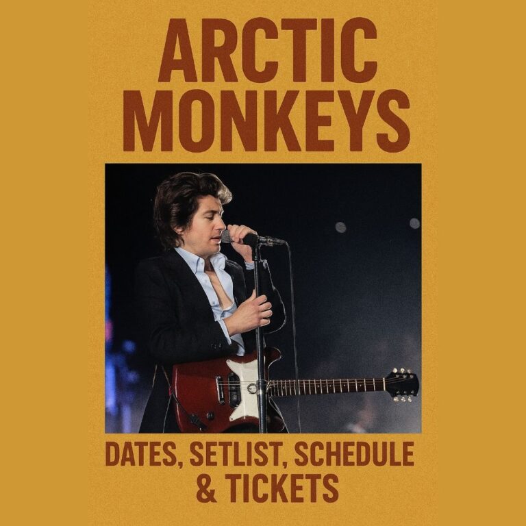 Arctic Monkeys Tour 2026 Dates, Setlist, Schedule & Tickets
