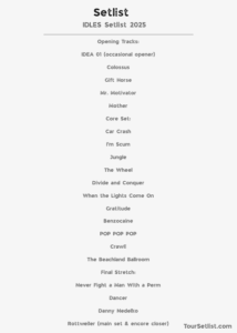 IDLES Setlist 2025 – Tour Songs, Dates, Support & Schedule