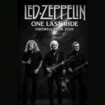 Led Zeppelin Tour 2026 Setlist, Dates, Venue, Schedule & Tickets