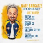 Nate Bargatze Big Dumb Eyes Tour 2026 Dates, Venues & Tickets