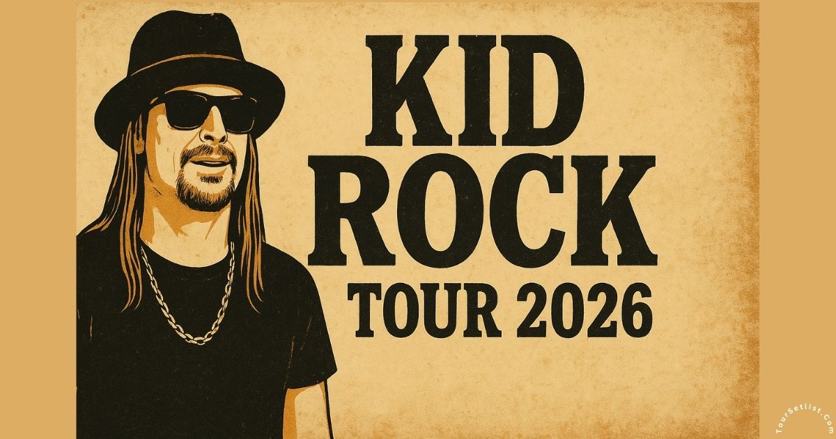Kid Rock Tour 2026 Setlist, Dates, Venues & Presale Tickets