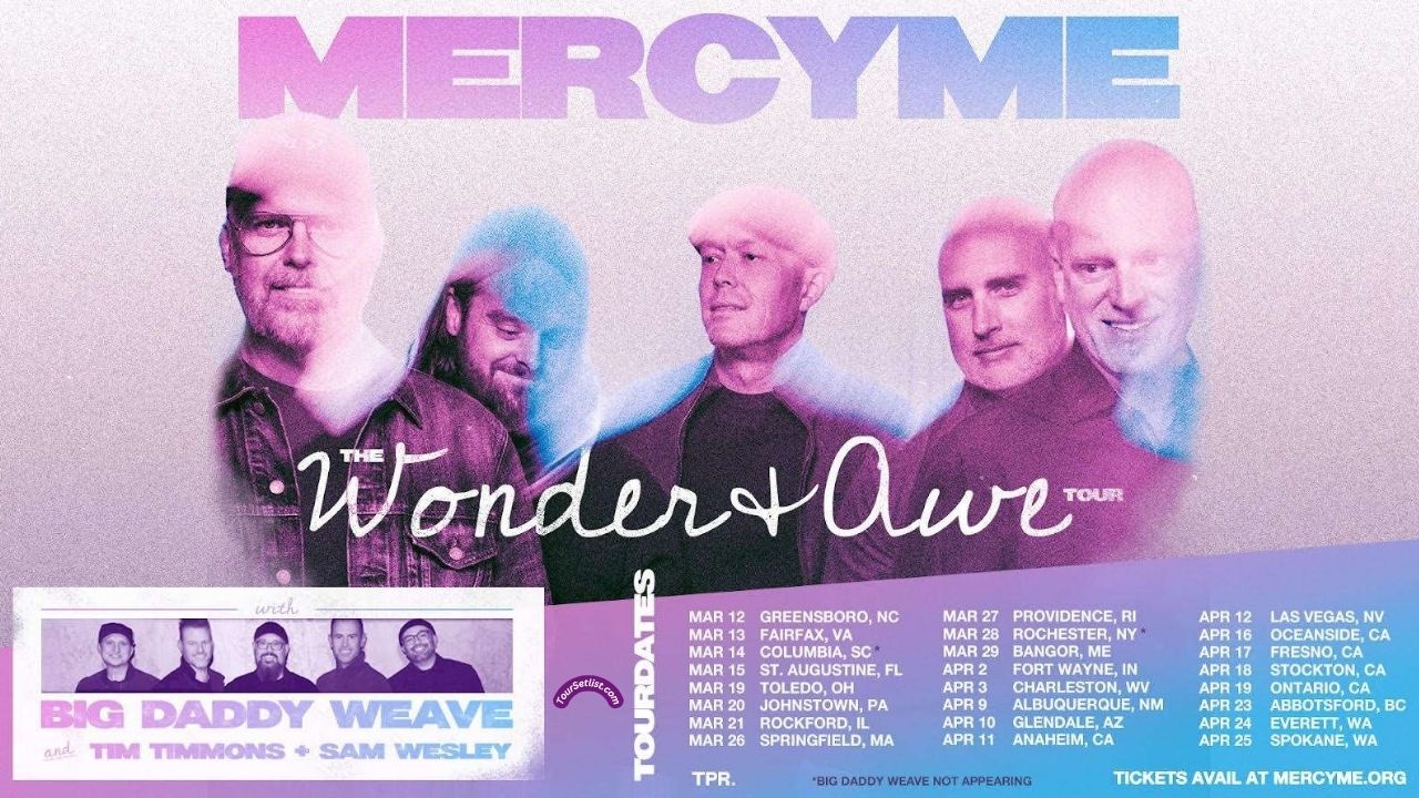 MercyMe Tour Dates 2026 With Setlist, Support & Tickets
