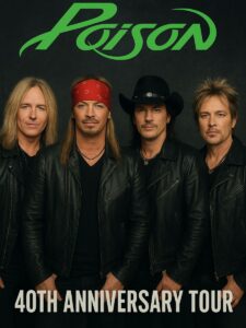 Poison 40th Anniversary Tour 2026 Dates, Setlist & Presale Tickets
