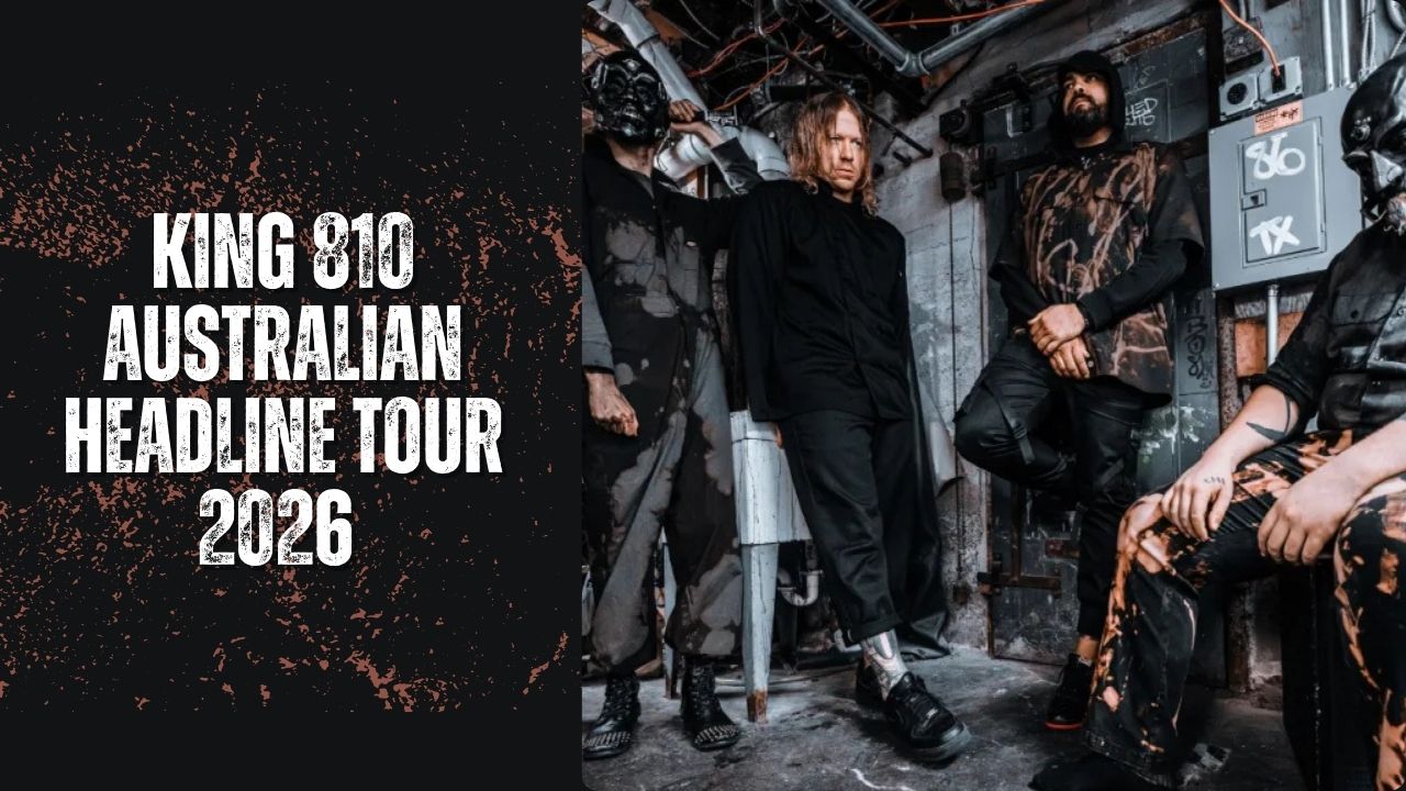 KING 810 Announce Australian Headline Tour 2026 First Time