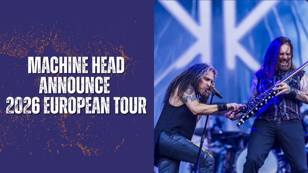 Machine Head Announce 2026 European Tour