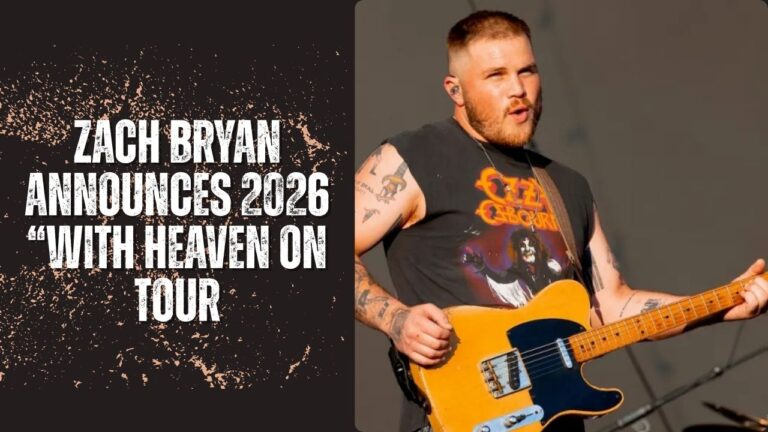 Zach Bryan 2026 Tour Full Schedule With Dates & Cities