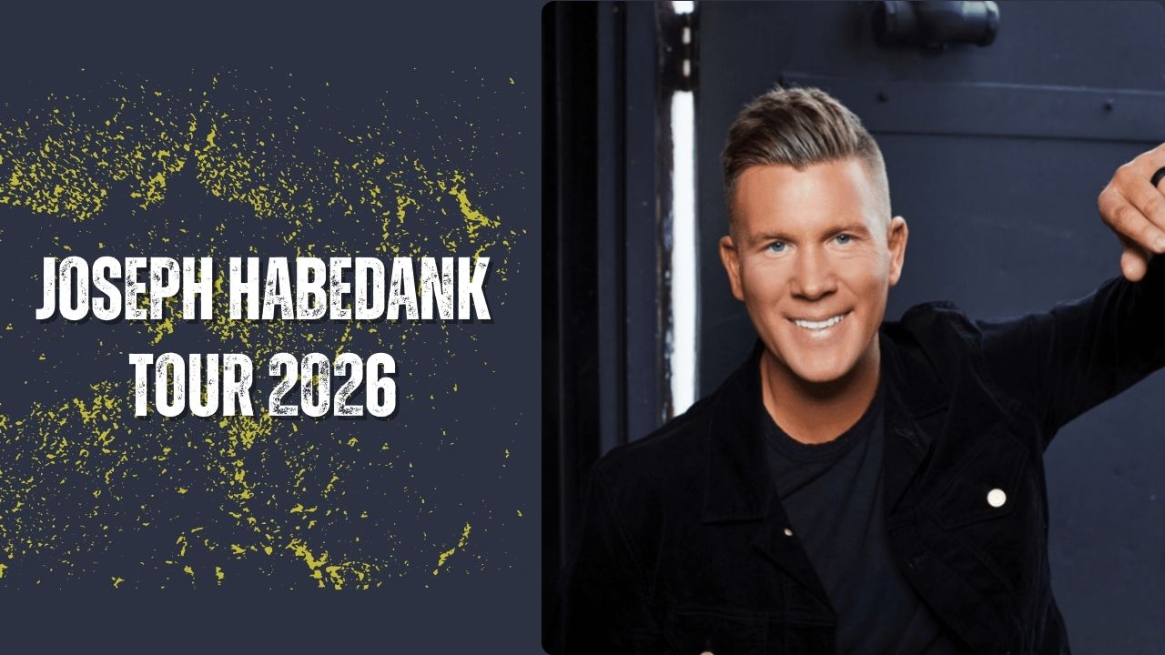 Joseph Habedank Tour 2026 – Dates, Setlist & Presale Info