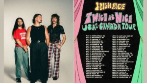 High Fade 2026 Twice As Nice North American Tour Dates Revealed
