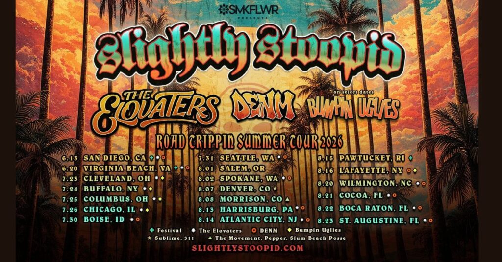 Slightly Stoopid Tour 2026 – Tour Dates, Setlist & Presale Tickets