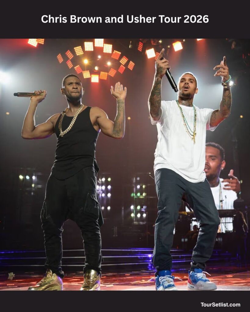 Chris Brown And Usher Tour 2026 Dates | Full Schedule