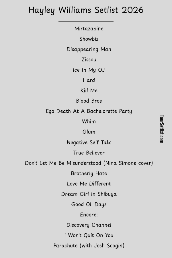 Hayley Williams 2026 Ego Death Tour Setlist + Video