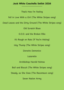 Jack White Coachella Setlist 2026 - See Every Song