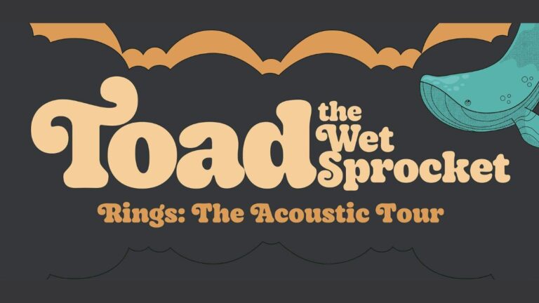 Toad The Wet Sprocket 2026 Tour - Setlist, Dates, Cities & Presale Info